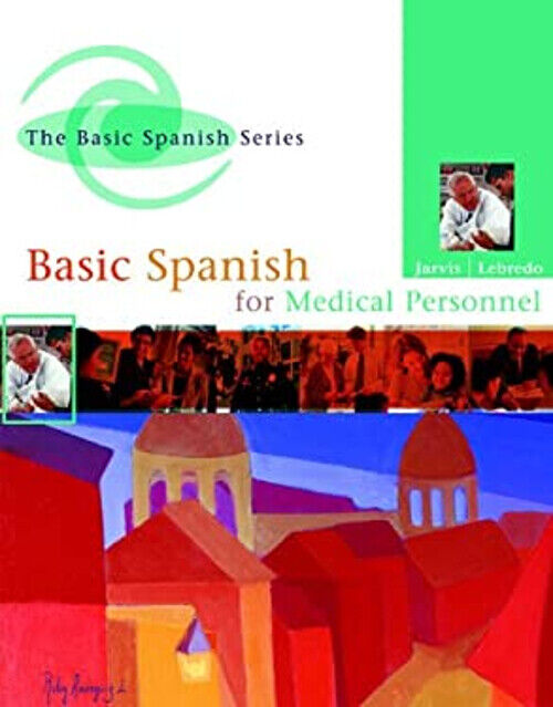 Basic Spanish for Medical Personnel – Grace School Associations